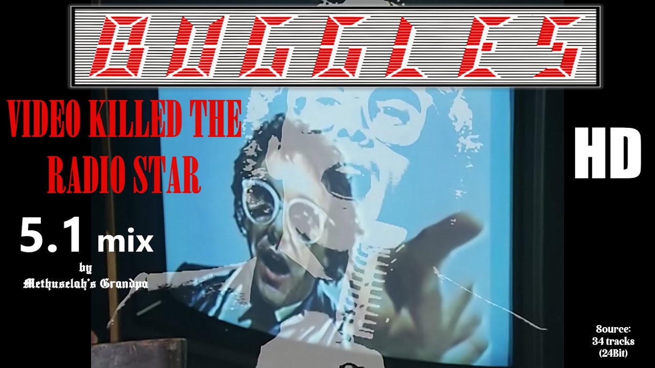 The Buggles - Video Killed The Radio Star (5.1 music video) HD - YouTube