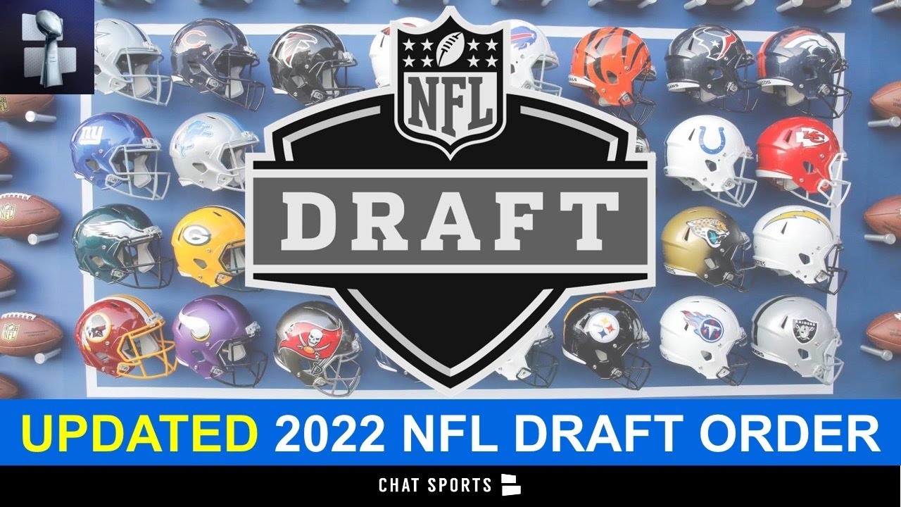UPDATED 2022 NFL Draft Order - Full List Of 1st Round Picks After ...