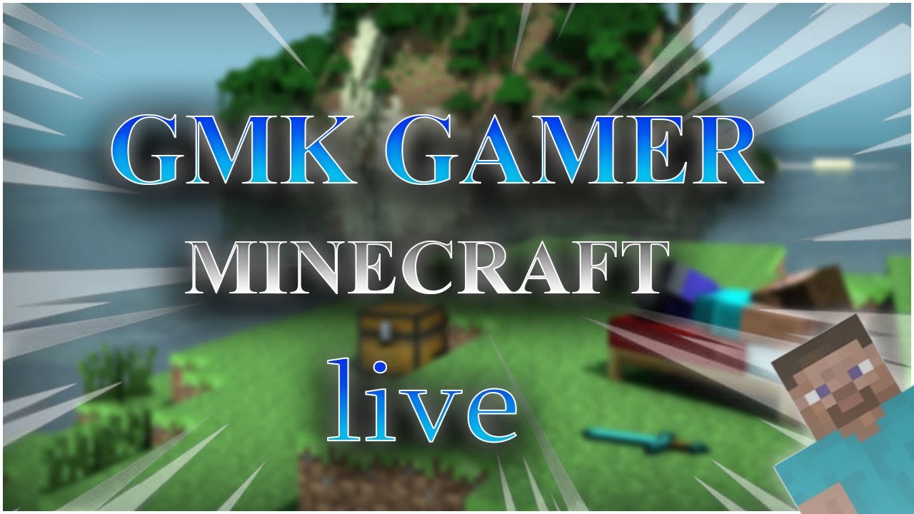 Mine Craft live || GMK GAMER ON LIVE || Need Your Support || Join To ...
