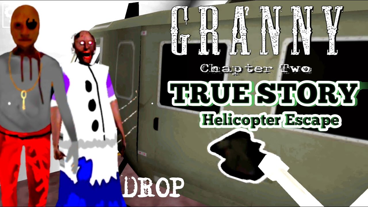 Granny Chapter Two True Story || Helicopter 🚁 🚁 Escape - YouTube