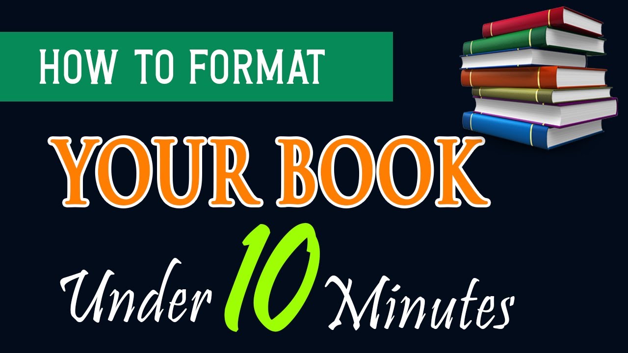 How To Format An Ebook For Kindle Amazon Publishing In UNDER 10 Mins How To Format An Ebook For Kindle Amazon Publishing In UNDER 10 Mins