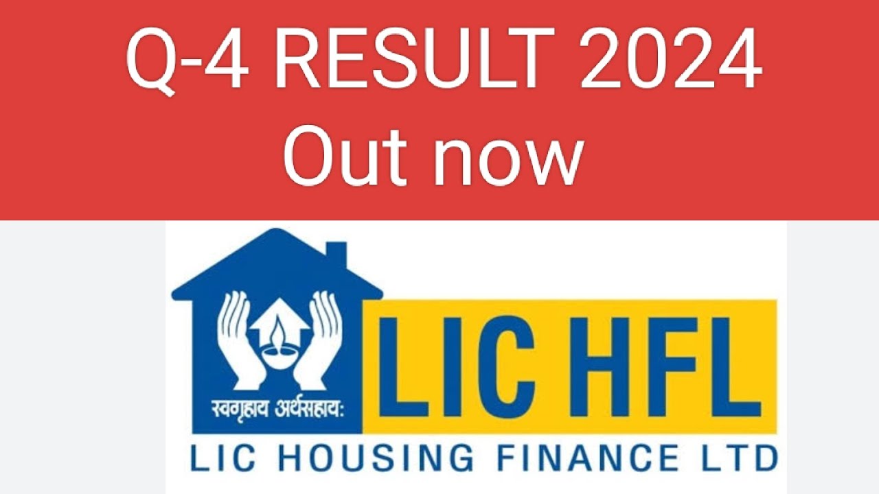 LIC housing finance share Q4 result today. LIC housing finance share Q4 ...
