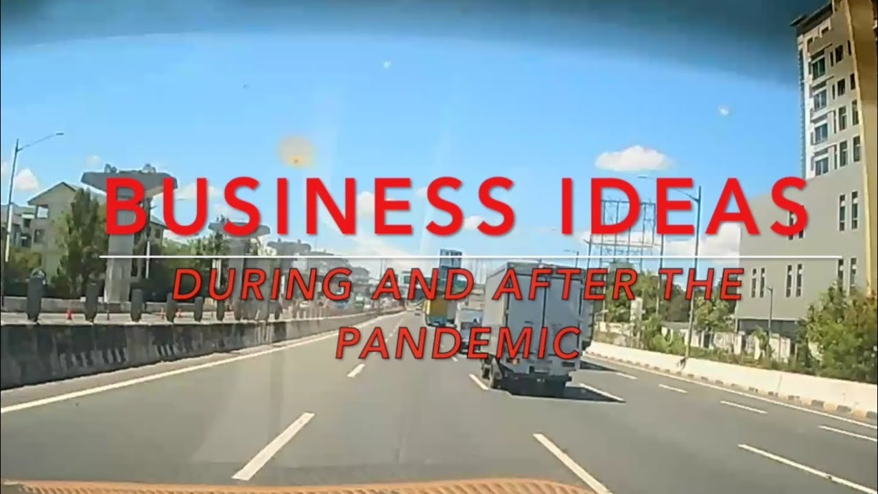 Business Ideas During and After Pandemic #ecq #lockdown #covid19 # ...