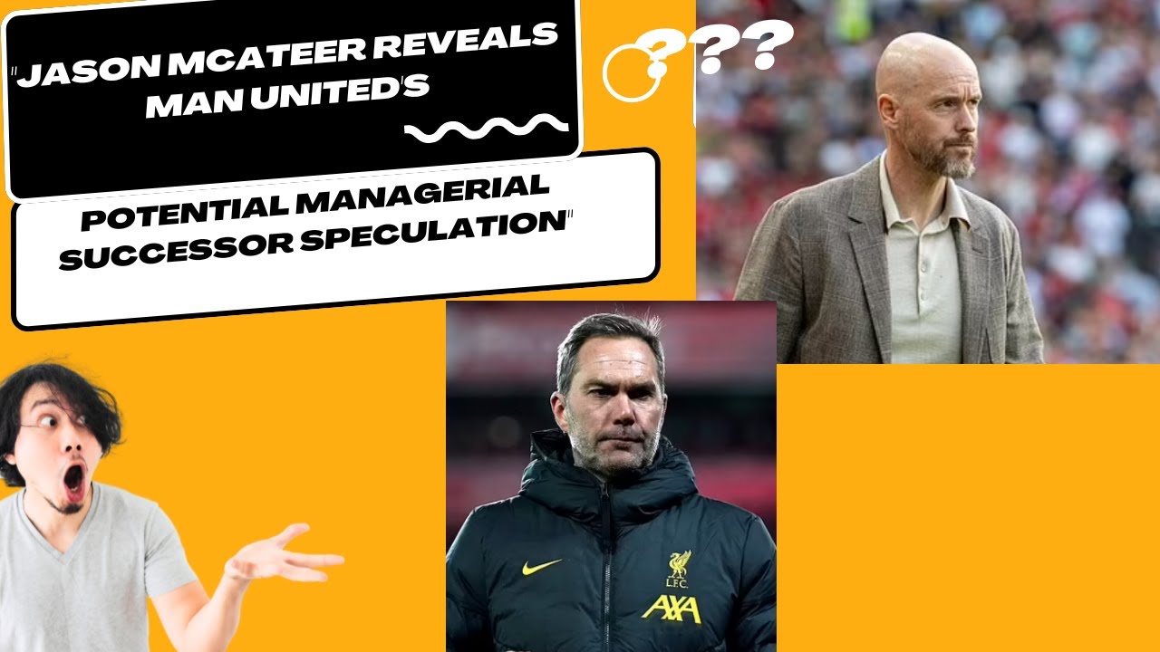 Jason McAteer Reveals Man United's Potential Managerial Successor Speculation - YouTube
