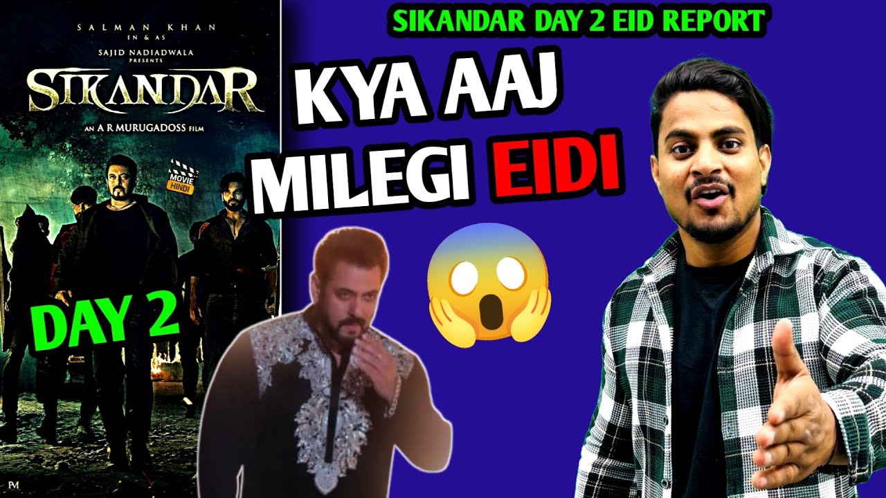 Sikandar EID Day Box Office Collection | Sikandar Day 2 Box Office ...