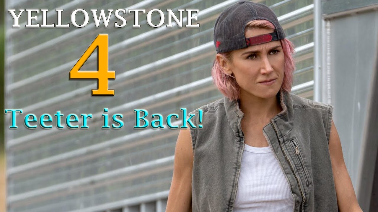 Yellowstone Season 4 Episode 7 First Look - Teeter is Back! (Jennifer ...
