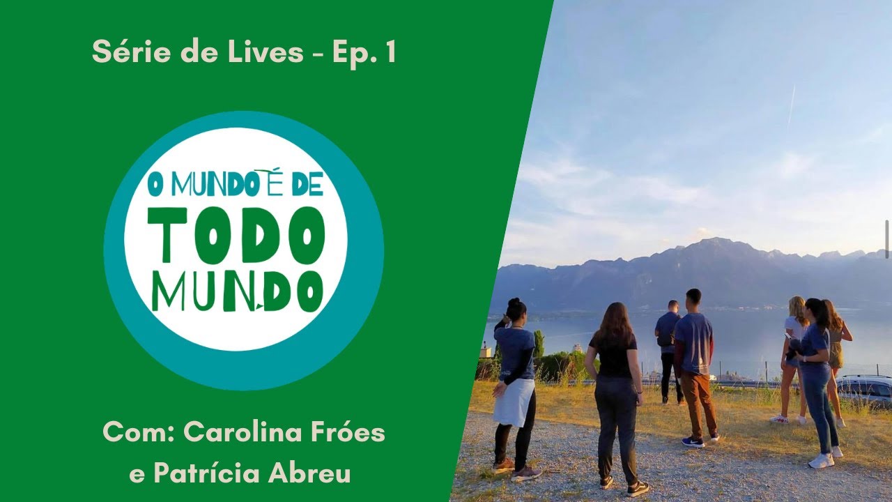 Ep. 1 - O Mundo é de Todo Mundo: Como tudo começou - YouTube