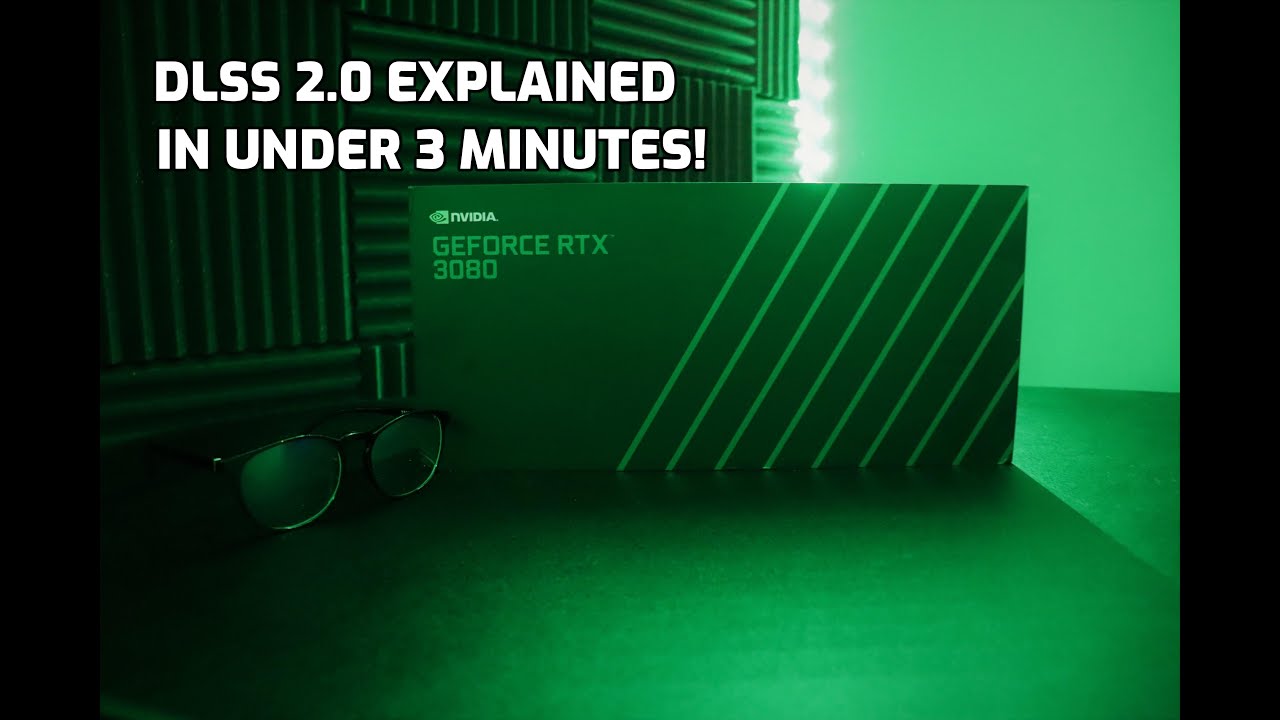 NVIDIA DLSS 2.0 Explained in under 3 minutes - YouTube