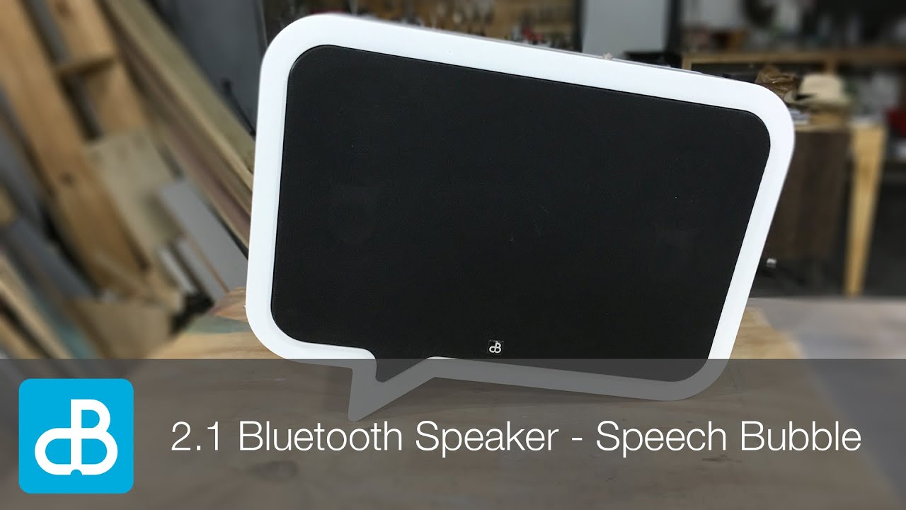 Building a Speech Bubble 2.1 Bluetooth Speaker - by SoundBlab - YouTube
