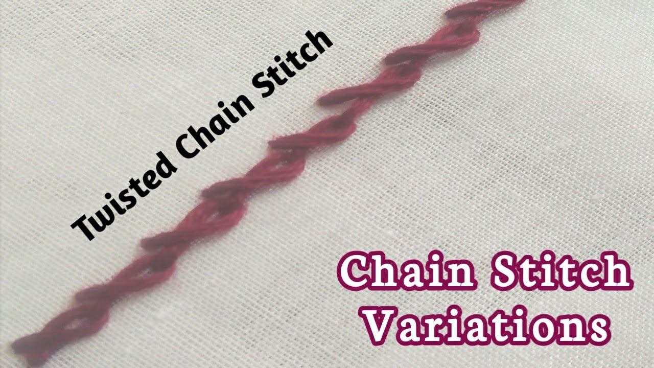 Twisted Chain Stitch | Chain Stitch Variations #chainstitch # ...