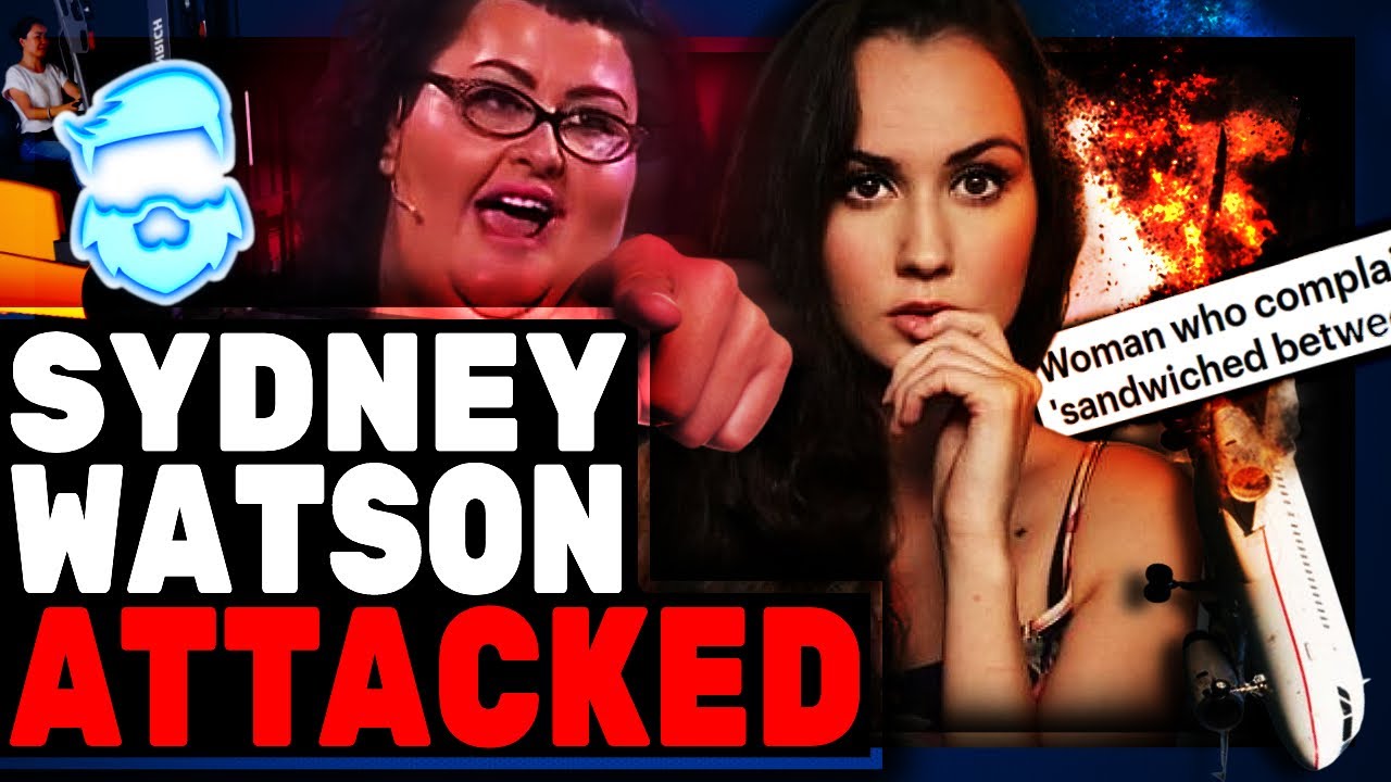 Sydney Watson BLASTED By Media In INSANE Twist To Nightmare Plane Ride ...