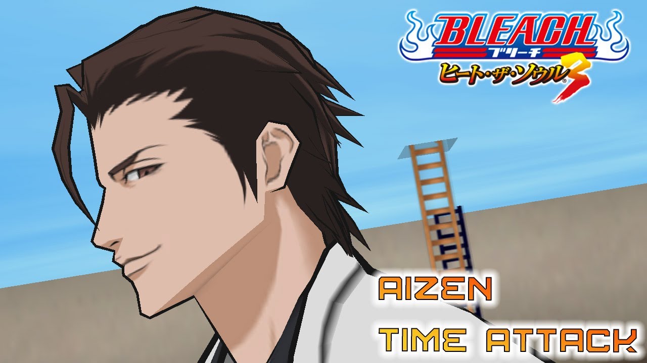 Bleach heat the soul 3 Aizen Time Attack - YouTube