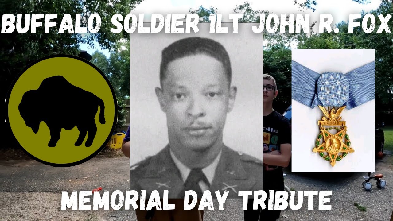 Buffalo Soldier 1LT John R. Fox | Memorial Day Tribute - YouTube