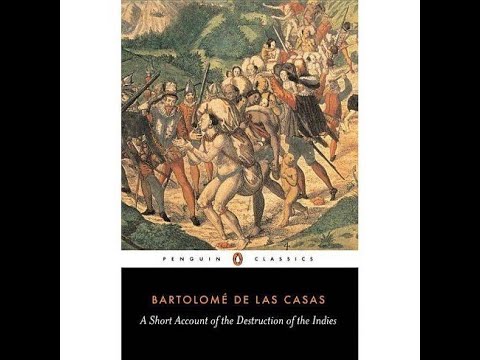 A Short Account of the Destruction of the Indies - YouTube