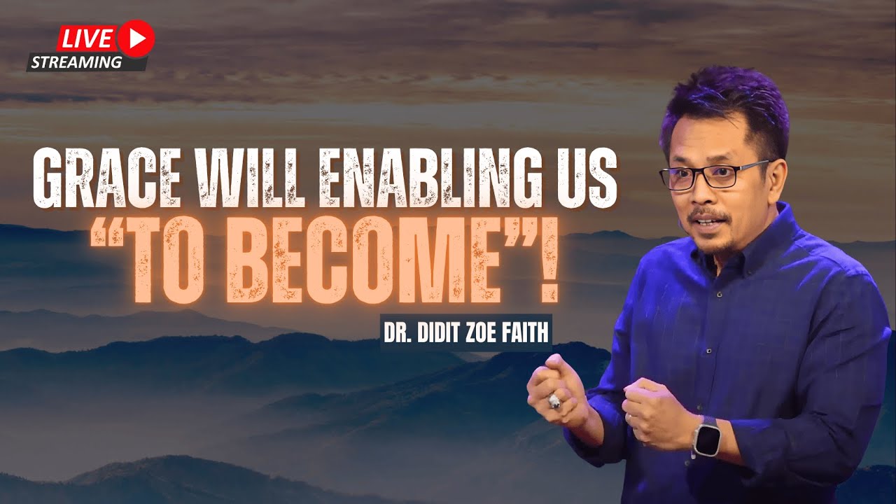 GGK - THE DANS Stream | Thu, 23-1-2025 - GRACE WILL ENABLING US "TO ...