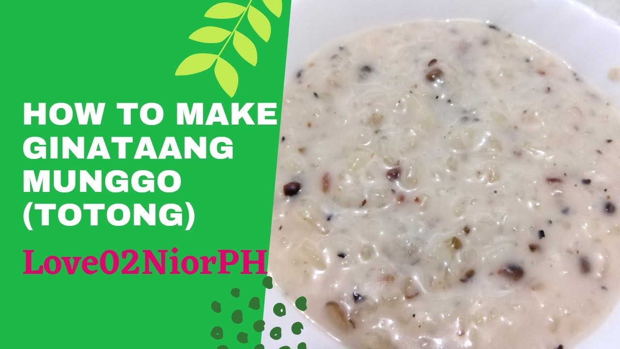 Ginataang Munggo(Totong) #Merienda - YouTube