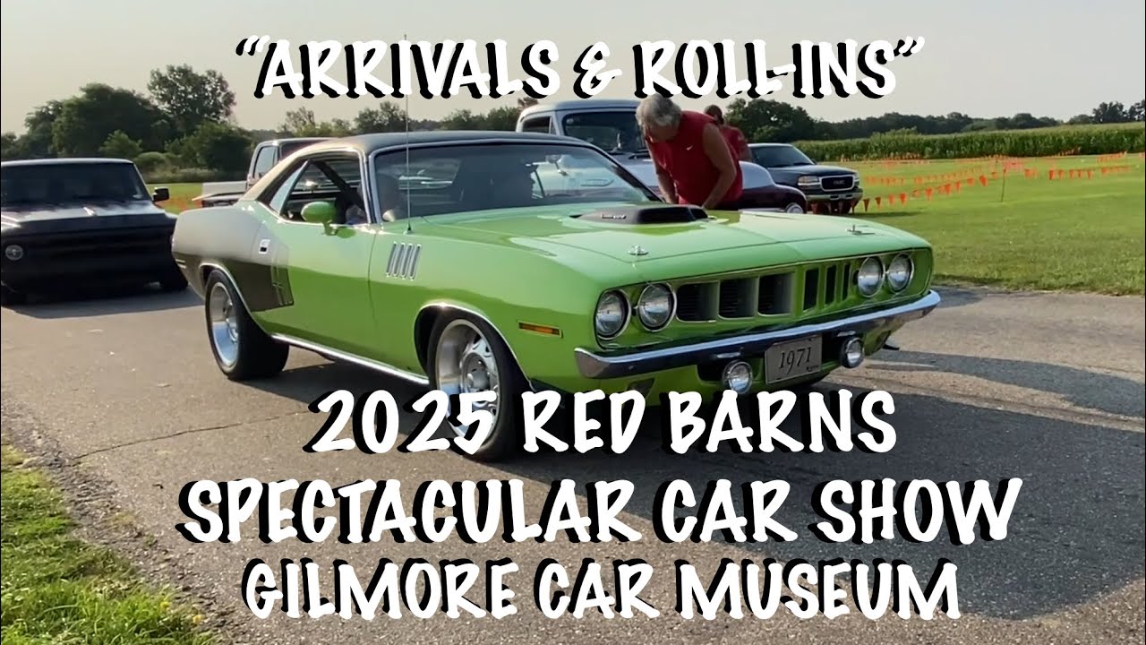 RED BARNS SPECTACULAR 2025 CAR SHOW, GILMORE CAR MUSEUM, - YouTube