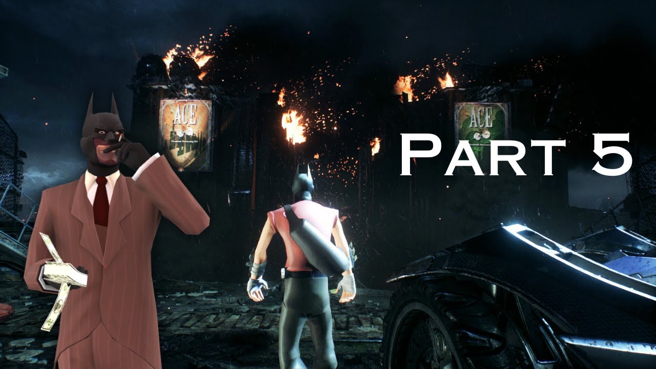 [TF2 AI] Spy Plays Batman Arkham Knight Part 5 - YouTube