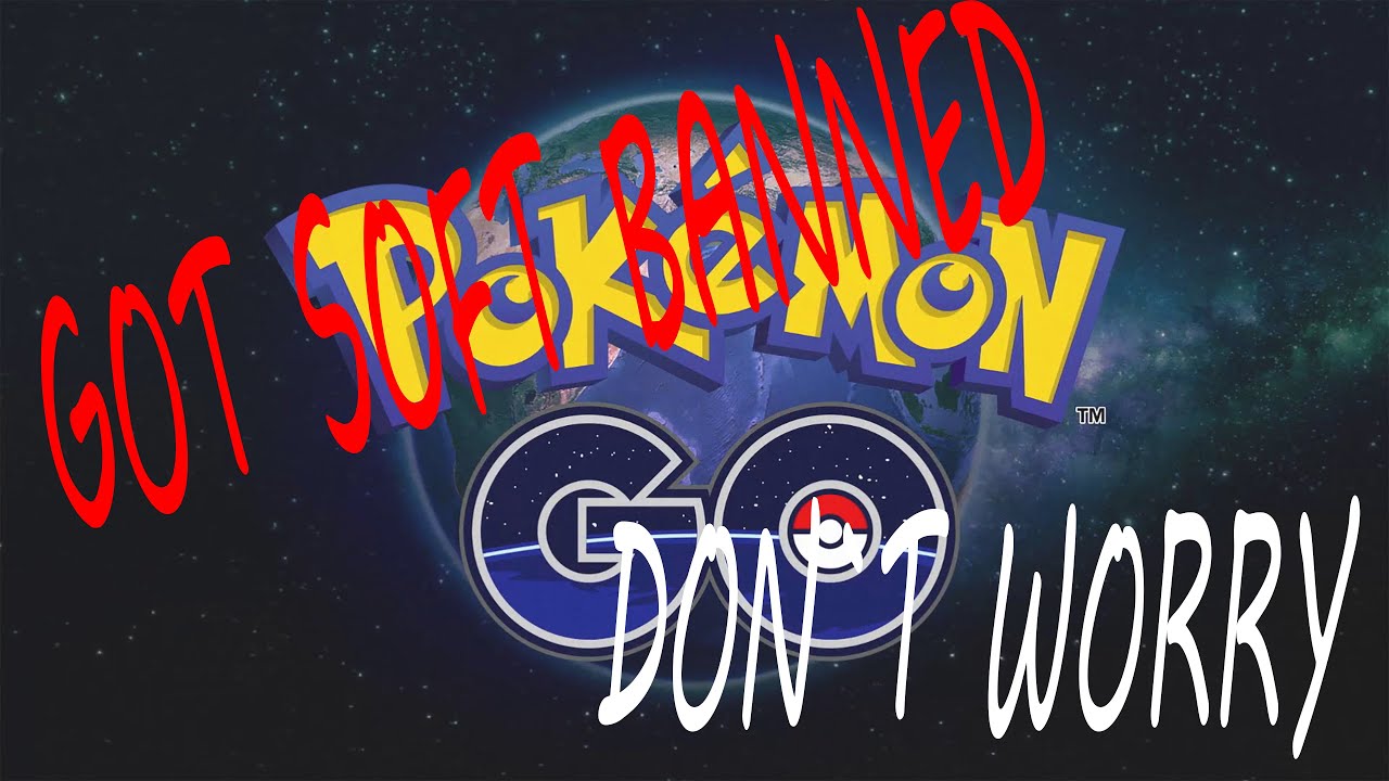 HOW TO REMOVE SOFT BAN IN POKEMON GO ~~~~~~~ - YouTube