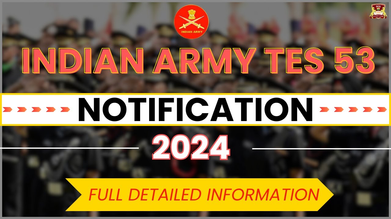 Indian Army TES 53 Notification Released: Complete Details Inside! # ...