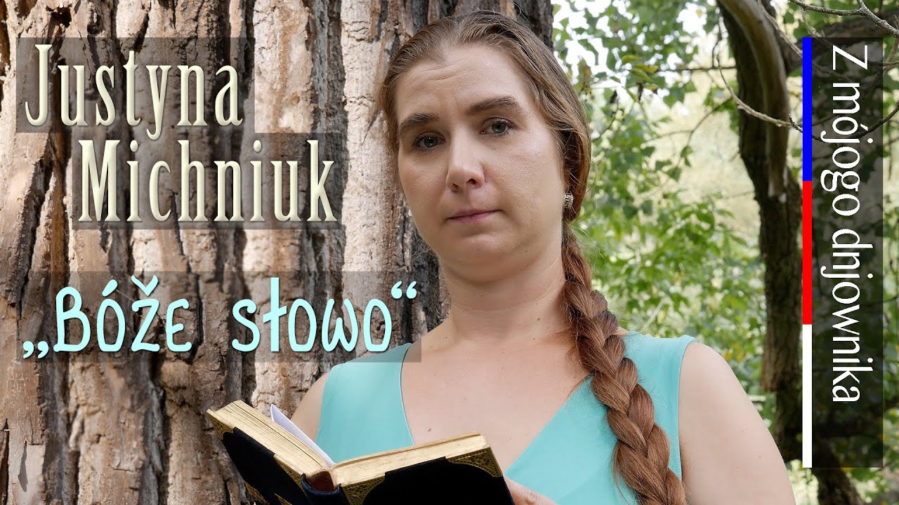 Justyna Michniuk: „Bóže słowo“ („Gottes Wort“ ) - YouTube