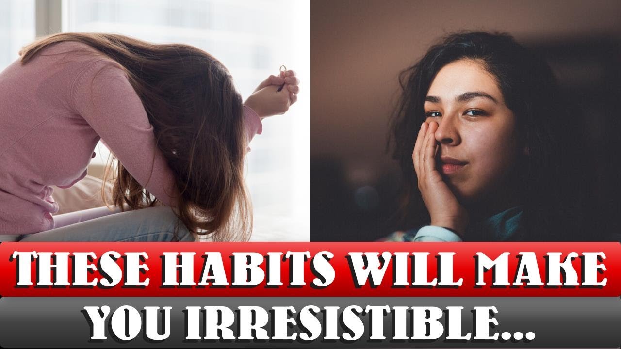 Best 7 Habits That Make You Irresistible | Human Behaviour Psychology ...