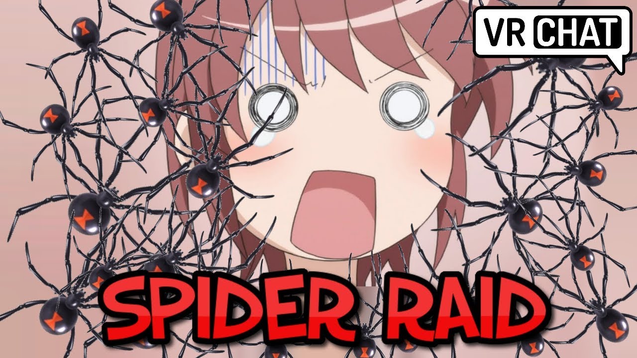 [VRChat] A HORDE OF SPIDERS RAIDS VR USERS - YouTube