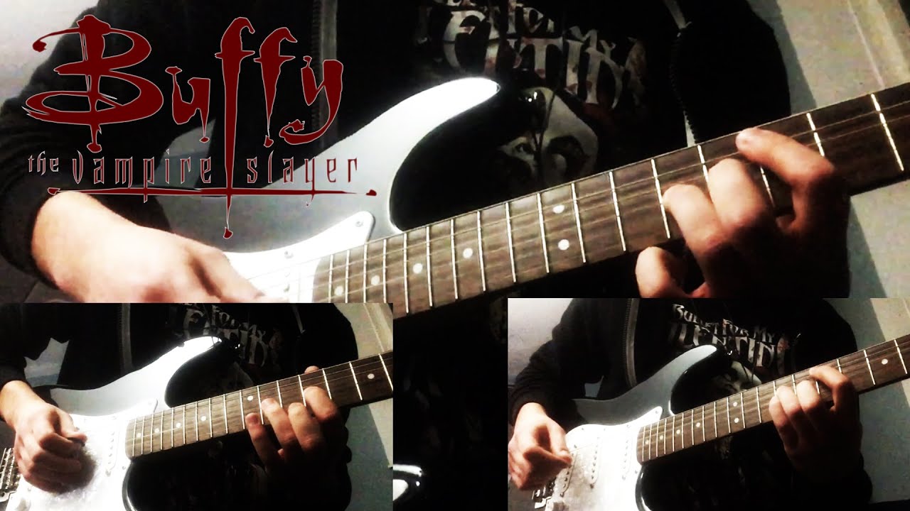 Buffy The Vampire Slayer theme (Full Guitar Cover) 🧛🏼‍♂️ - YouTube