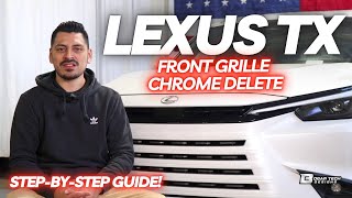 Lexus TX 2024-2026 Front Grille Chrome Delete Install