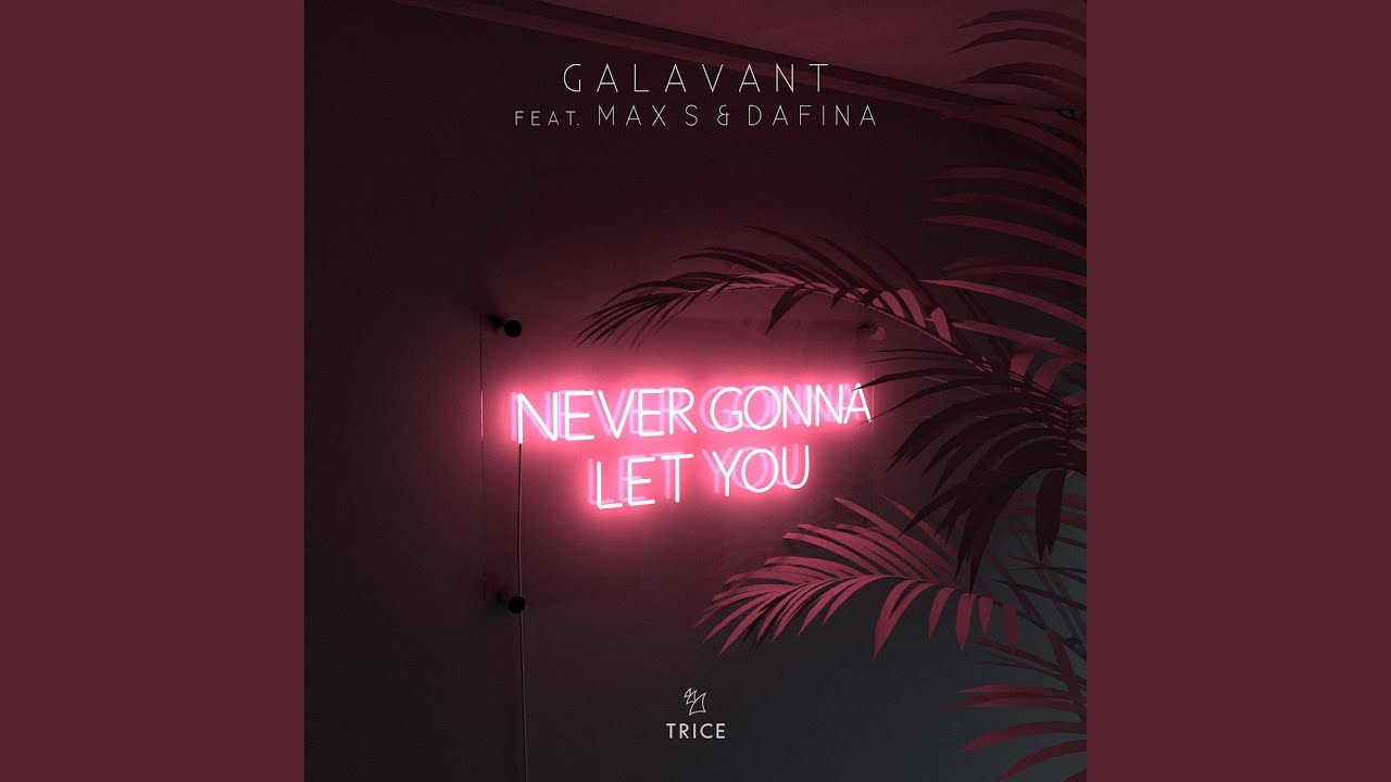 Never Gonna Let You (Extended Mix) - YouTube