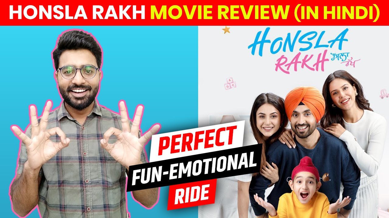 Honsla Rakh Review | Diljit, Shinda, Shehnaaz & Sonam Bajwa | Honsla ...