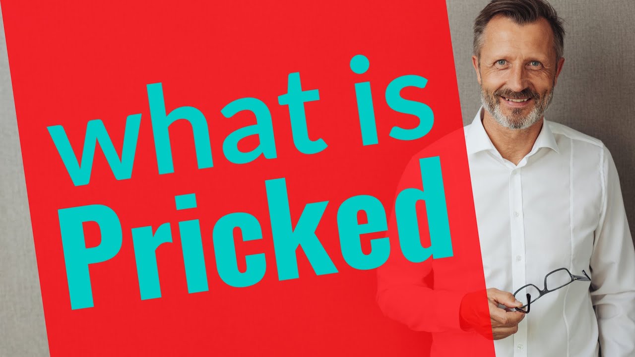 Pricked | Definition of pricked 📖 - YouTube