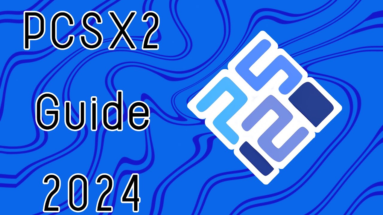 PCSX2 Setup Guide (2024) - YouTube