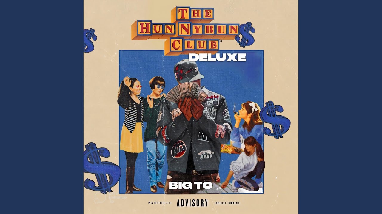 HUNNY BUN CLUB - Big Tc: Song Lyrics, Music Videos & Concerts