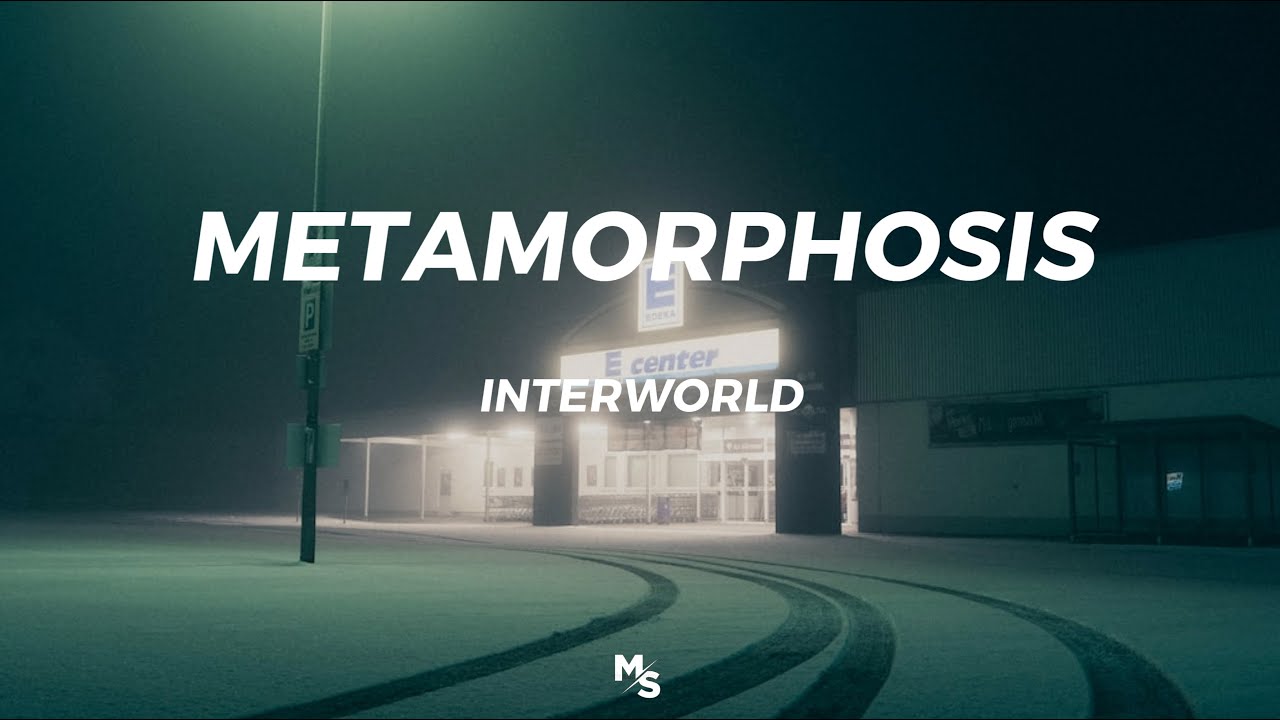 INTERWORLD - METAMORPHOSIS // slowed - YouTube