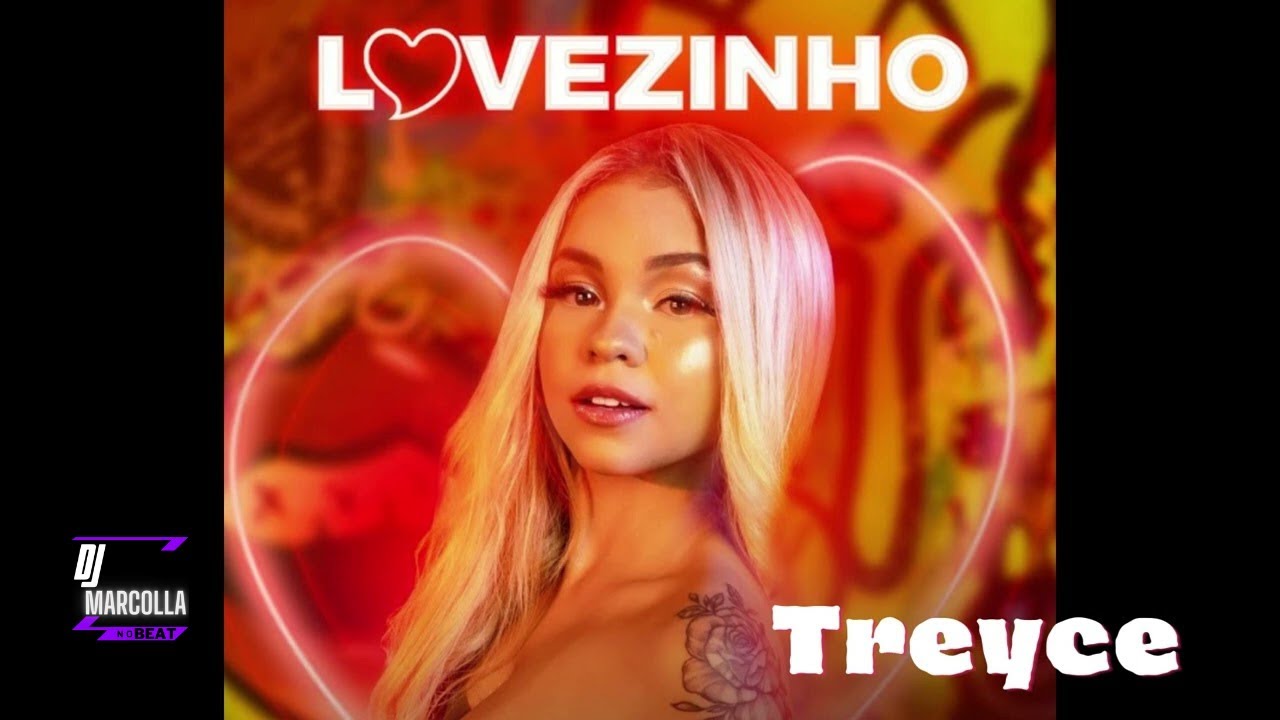 Treyce - Lovezinho Trap Remix ((MARCOLLA NO BEAT)) - YouTube
