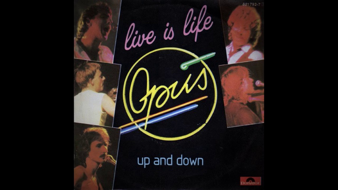 Opus - Live Is Life (1985) - YouTube