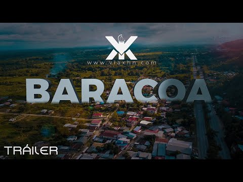 Tráiler | Baracoa, Cortés Honduras