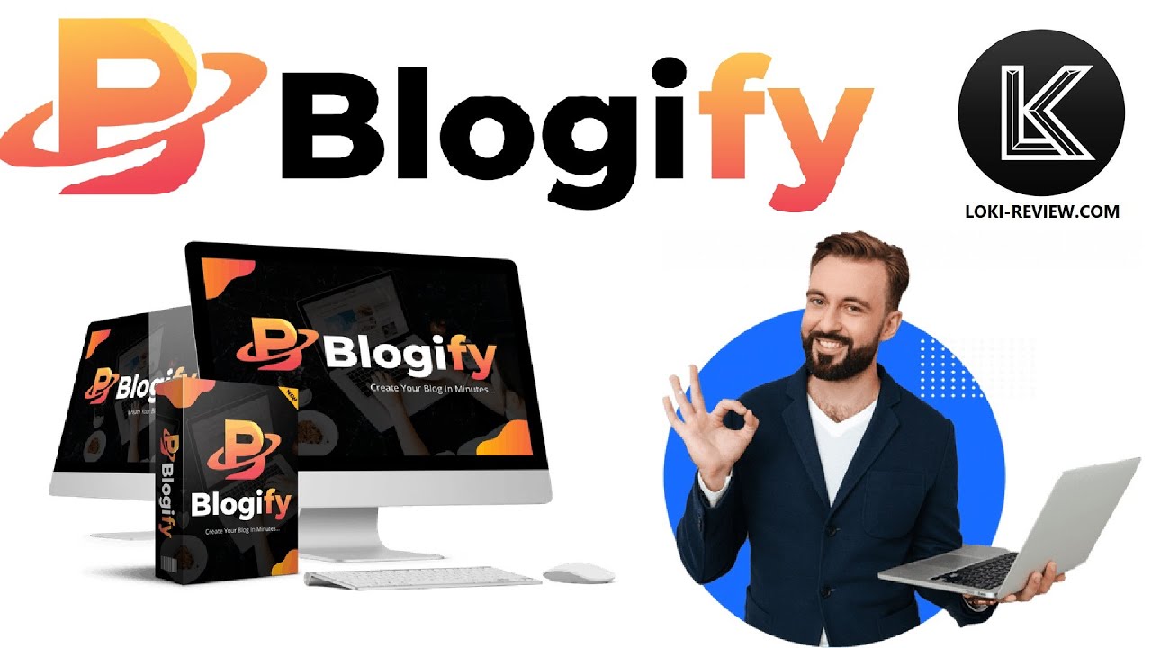 Blogify Review | Blogify Scam? | Blogify Demo + Bonus + Discount ...