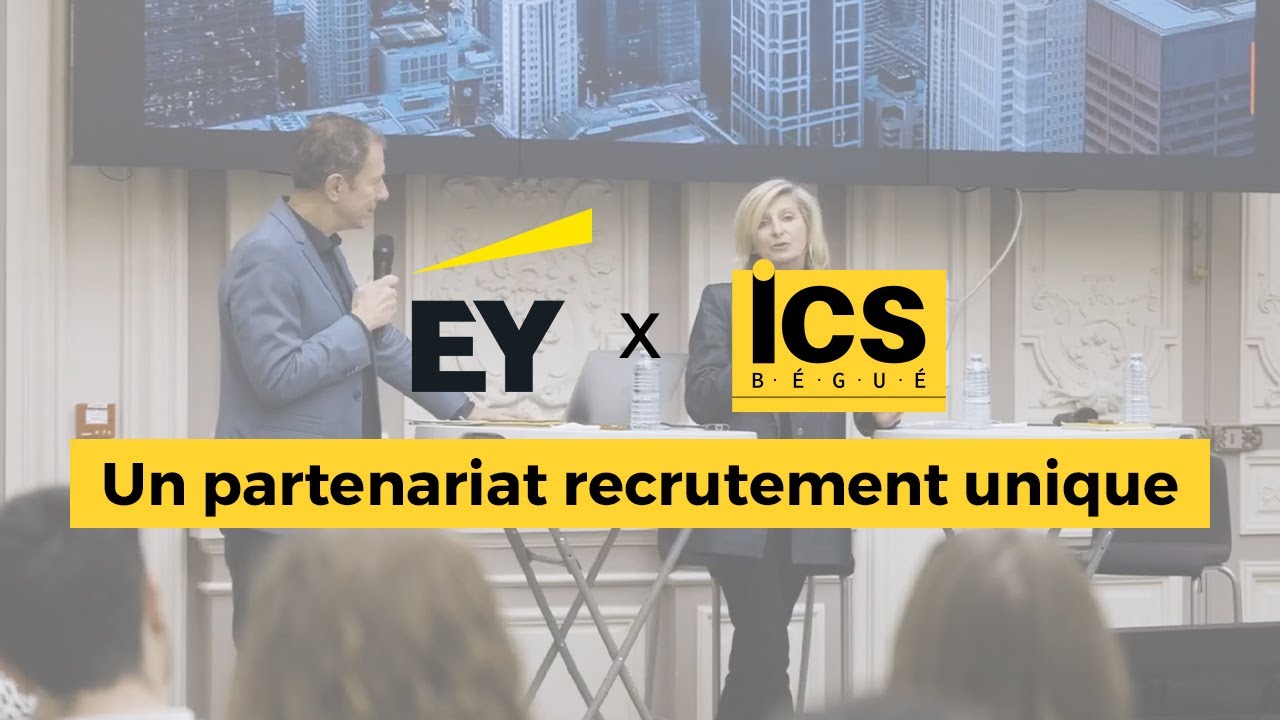 EY, nouveau partenaire recrutement pour les étudiants de l'ICS Bégué ...