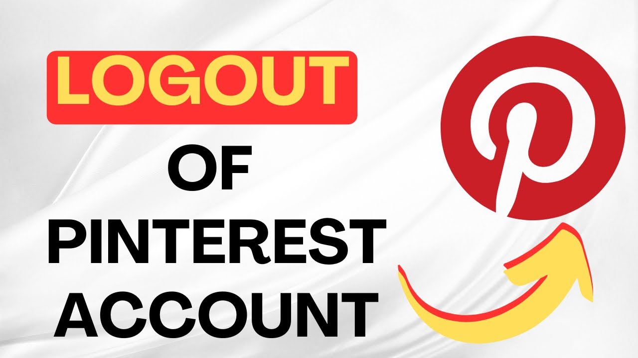 How to Log Out of your Pinterest Account - YouTube