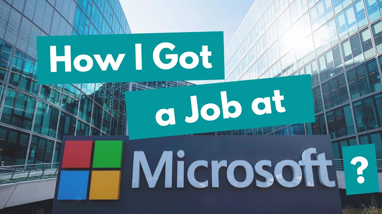 How I got a job at Microsoft? - YouTube