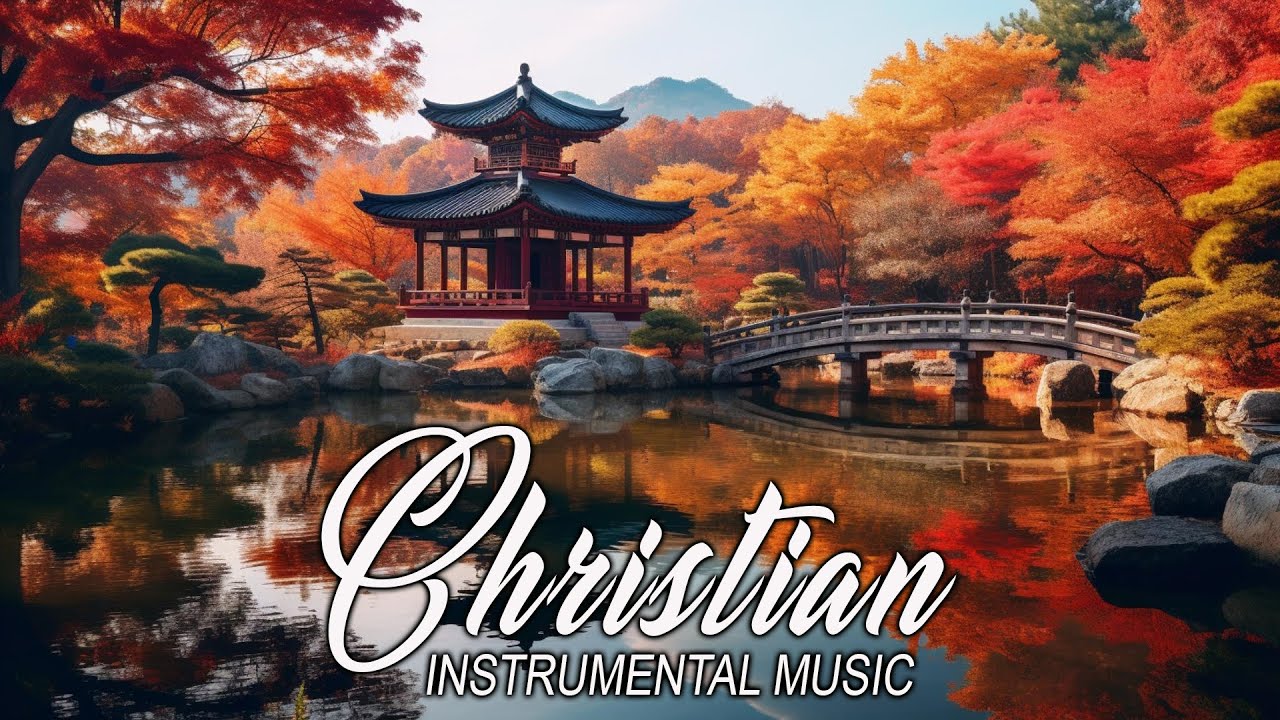 Worship Instrumental ~ Christian Instrumental Praise Music ~ Deep ...