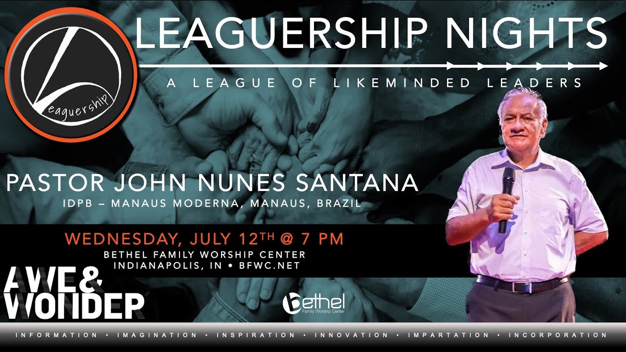 Leaguership Night | Pastor John Nunes - YouTube