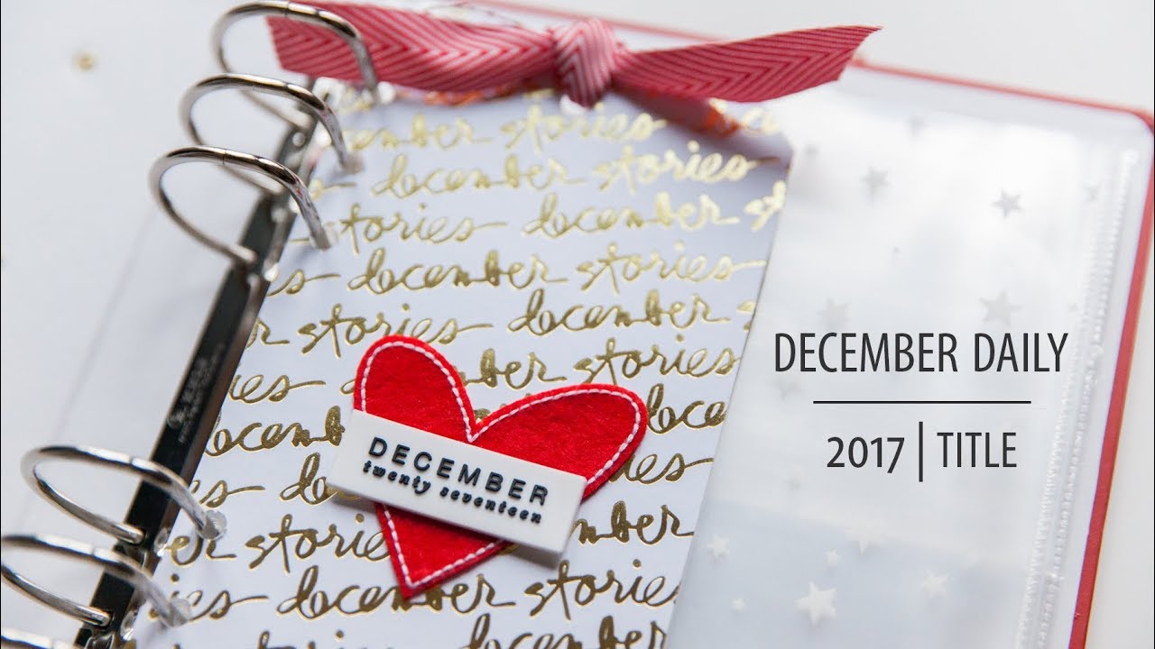 December Daily® Process 2017 | Title Page - YouTube