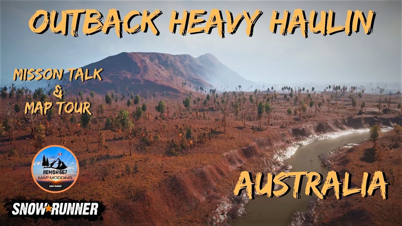 Snowrunner New Mod Map - Australia - Outback Heavy Hauling Update - YouTube