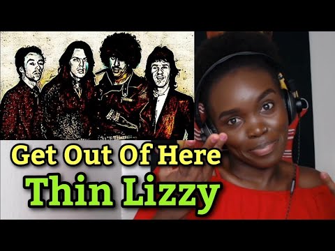 African Girl Reacts To Thin Lizzy - Get Out Of Here - YouTube