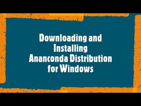 Downloading and Installing - Anaconda Distribution for Windows - YouTube