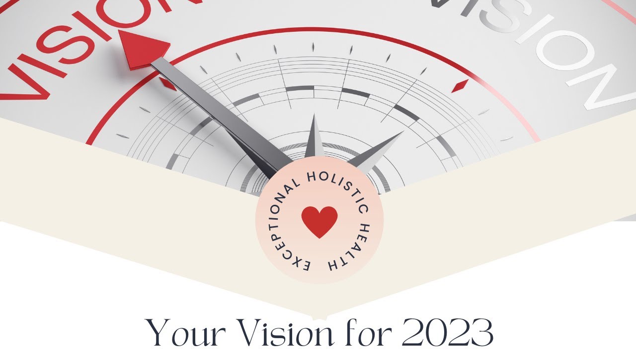 Your Vision for 2023 - YouTube