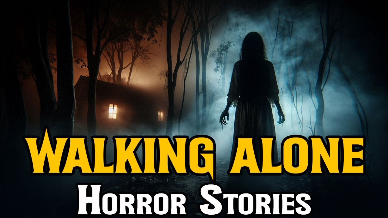10 TRUE Creepy Walking Alone at Night Horror Stories | Creepypasta ...